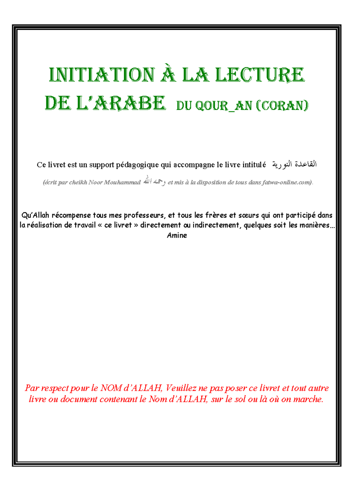 Apprendre arrabe - ERG - InItIatIon à la lecture de l’arabe du Qour_an (coran) Ce livret est un ...
