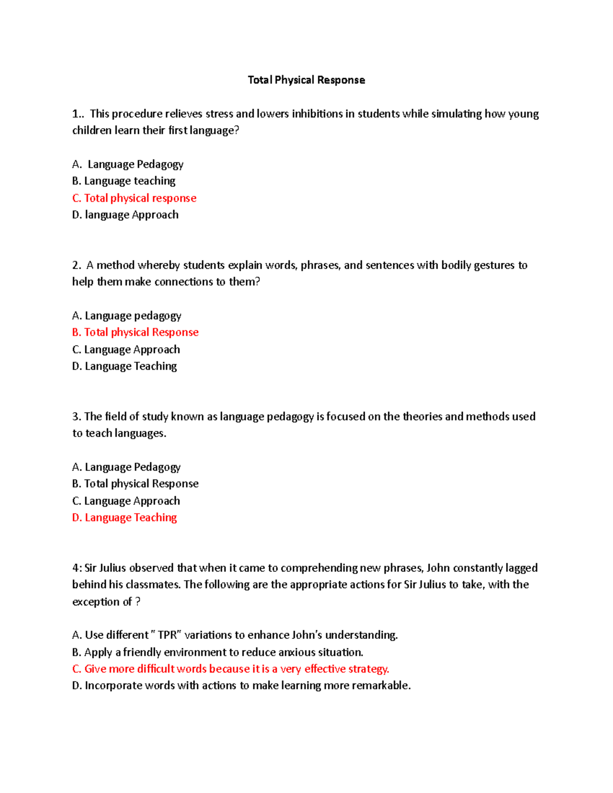 Group 6 TPR QUIZ - EXAM - Total Physical Response 1.. This procedure ...