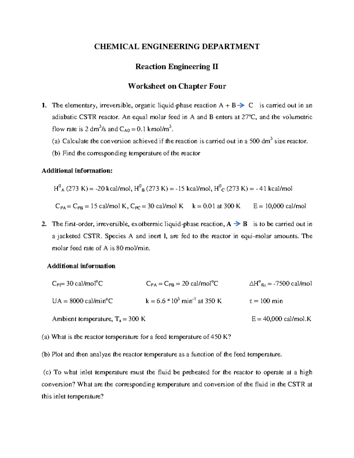 Tutorial Four-Tutorial - CHEMICAL ENGINEERING DEPARTMENT Reaction ...