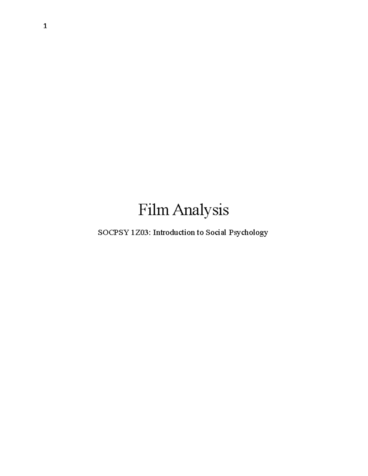 Film Analysis - Film Analysis SOCPSY 1Z03: Introduction to Social ...