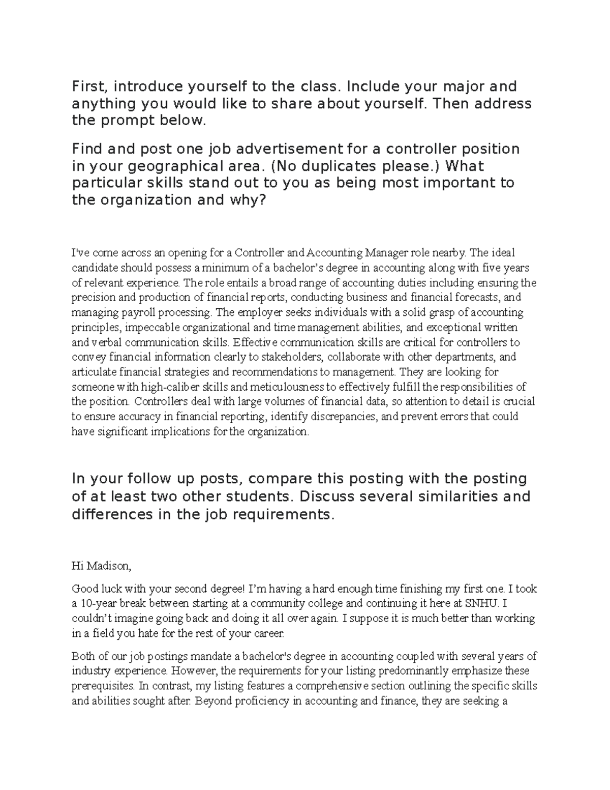 Discussion Post Module 1 - First, introduce yourself to the class ...