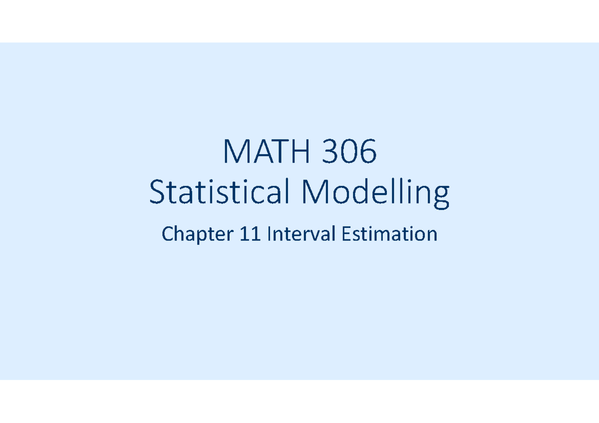 MATH306 3 - Lecture notes of Summer 2019 season statistical modelling ...
