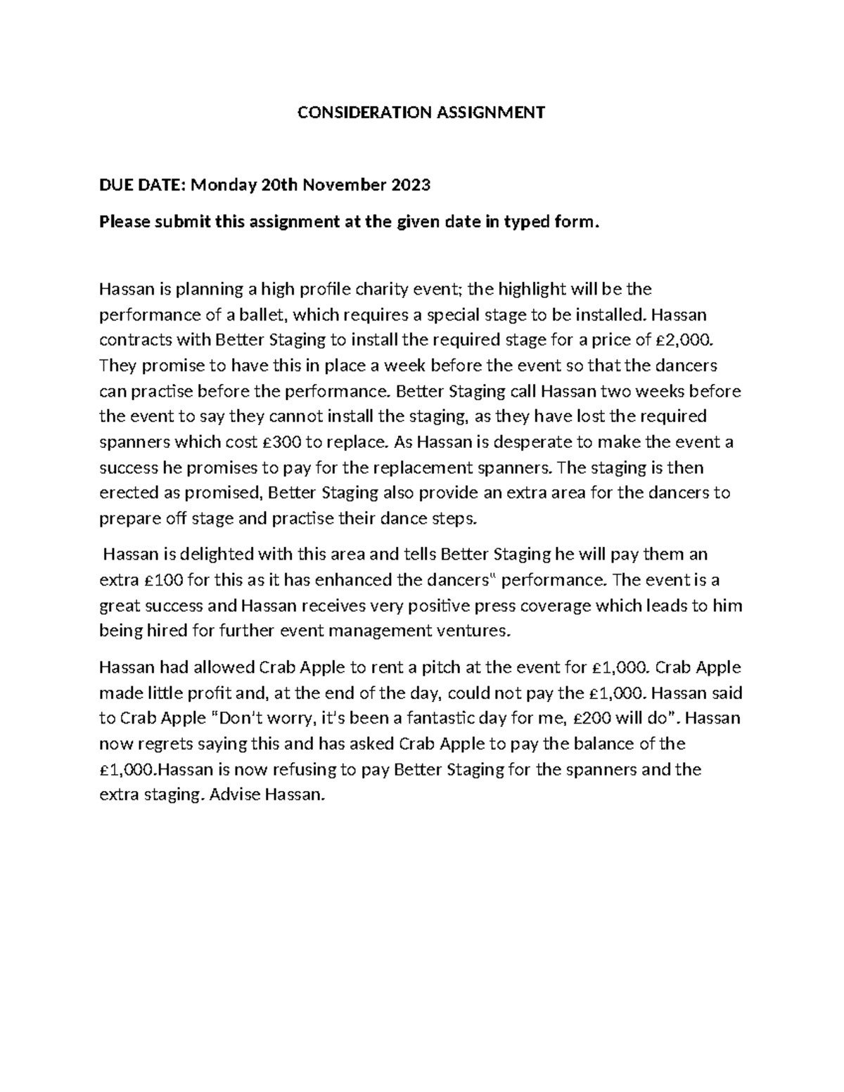 Consideration Problem Question - CONSIDERATION ASSIGNMENT DUE DATE: Monday 20th November 2023 ...