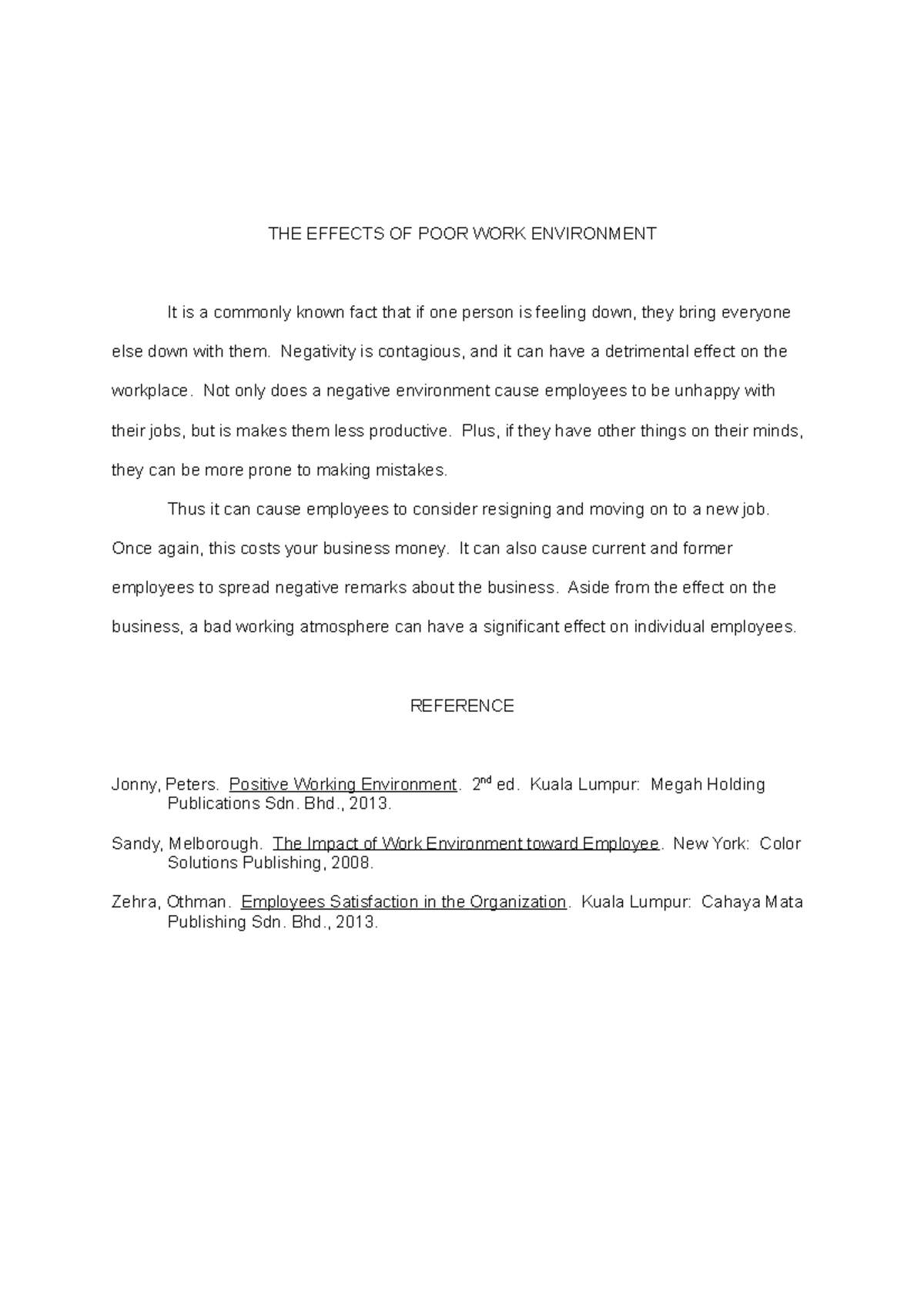 CTH Report OBM121 - THE EFFECTS OF POOR WORK ENVIRONMENT It is a ...