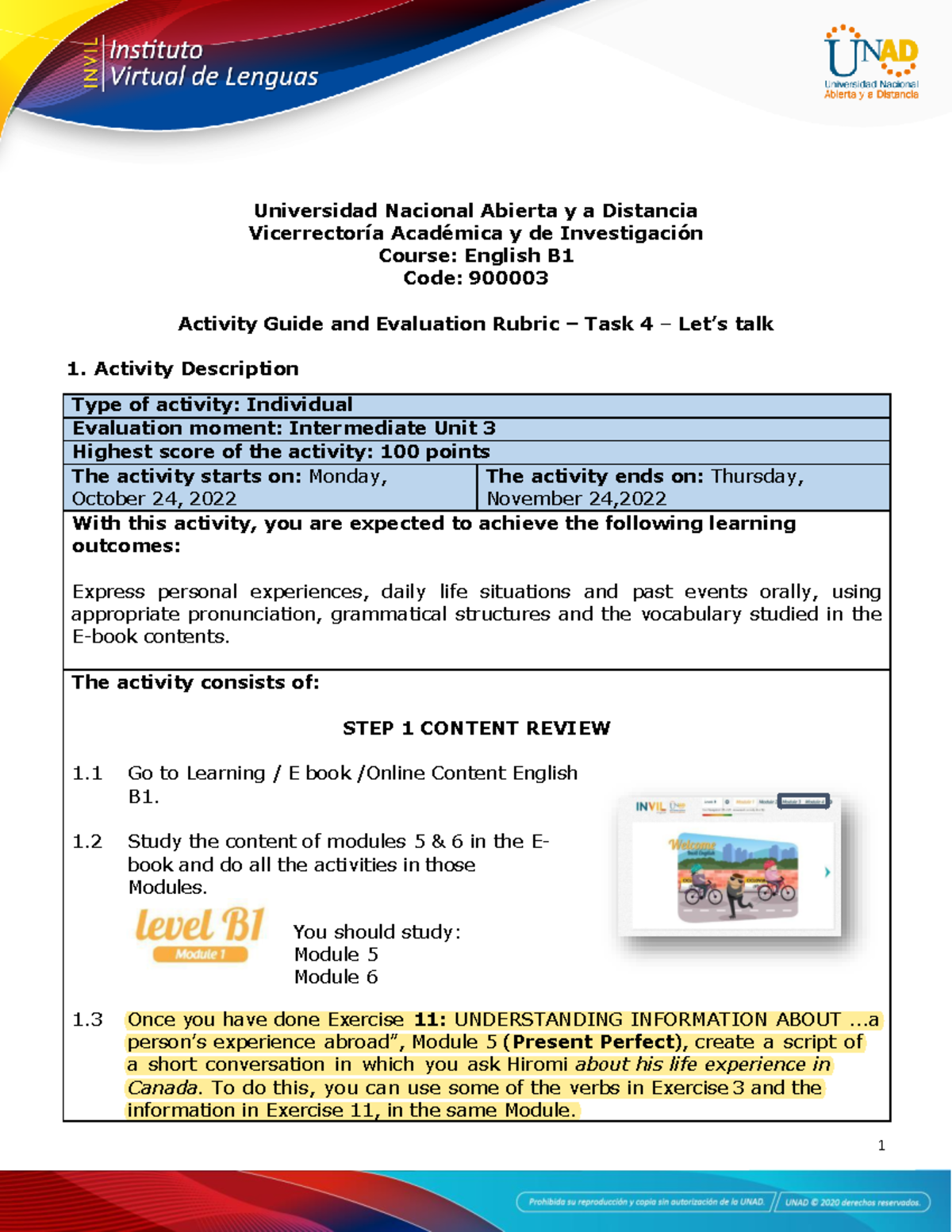 Activities guide and evaluation rubric - Unit 3 - Task 4 - Lets talk - Universidad Nacional ...
