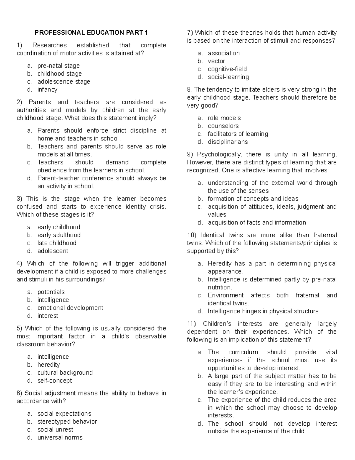 Professional Education PART 1 - PROFESSIONAL EDUCATION PART 1 Researches established that ...