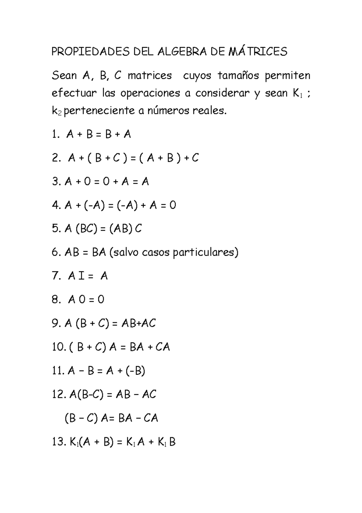 Propiedades DEL Algebra DE Mátrices - PROPIEDADES DEL ALGEBRA DE ...
