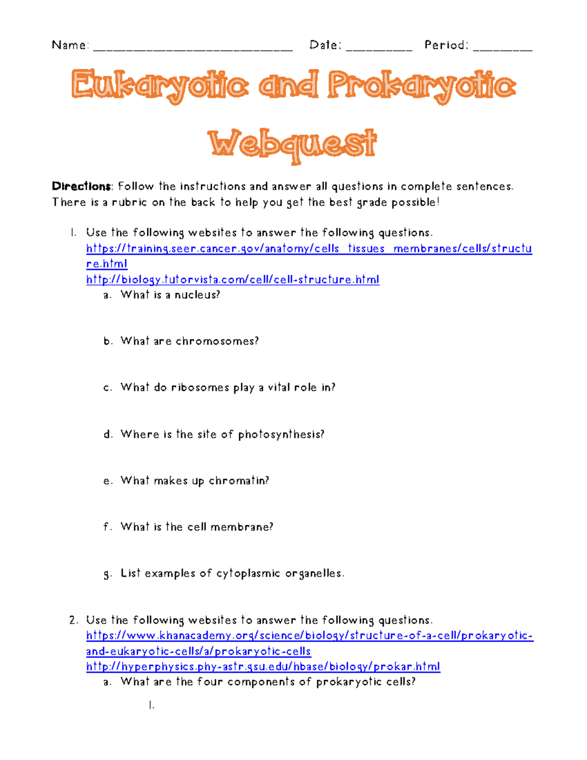 Prokaryotes and Eukaryotes Webquest - Name ...