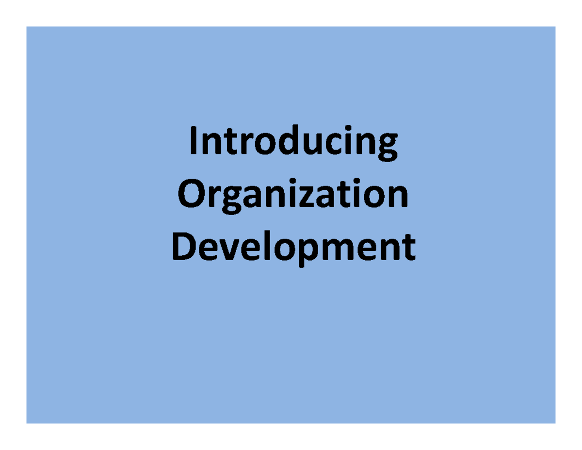 HRD6305 Organization Development M1 T1 - Introducing Organization Development Defining OD - Studocu