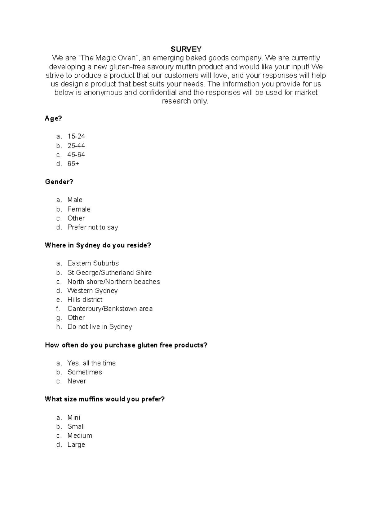 Survey Questions - We are “The Magic Oven”, an emerging baked goods ...
