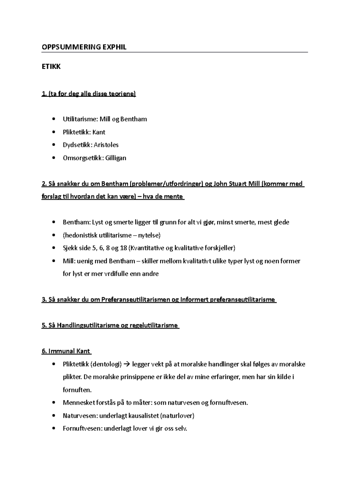 Oppsummering- Exphil - Forelesningsnotater - OPPSUMMERING EXPHIL ETIKK (ta for deg alle disse ...
