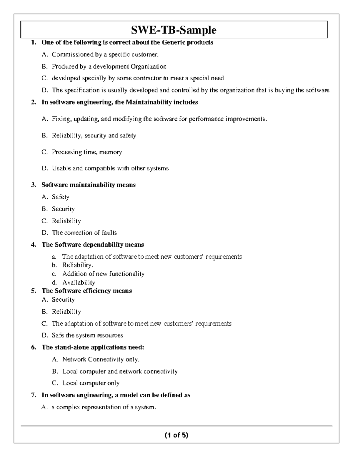 SWE-TB - Testbank - SWE-TB-Sample One of the following is correct about ...