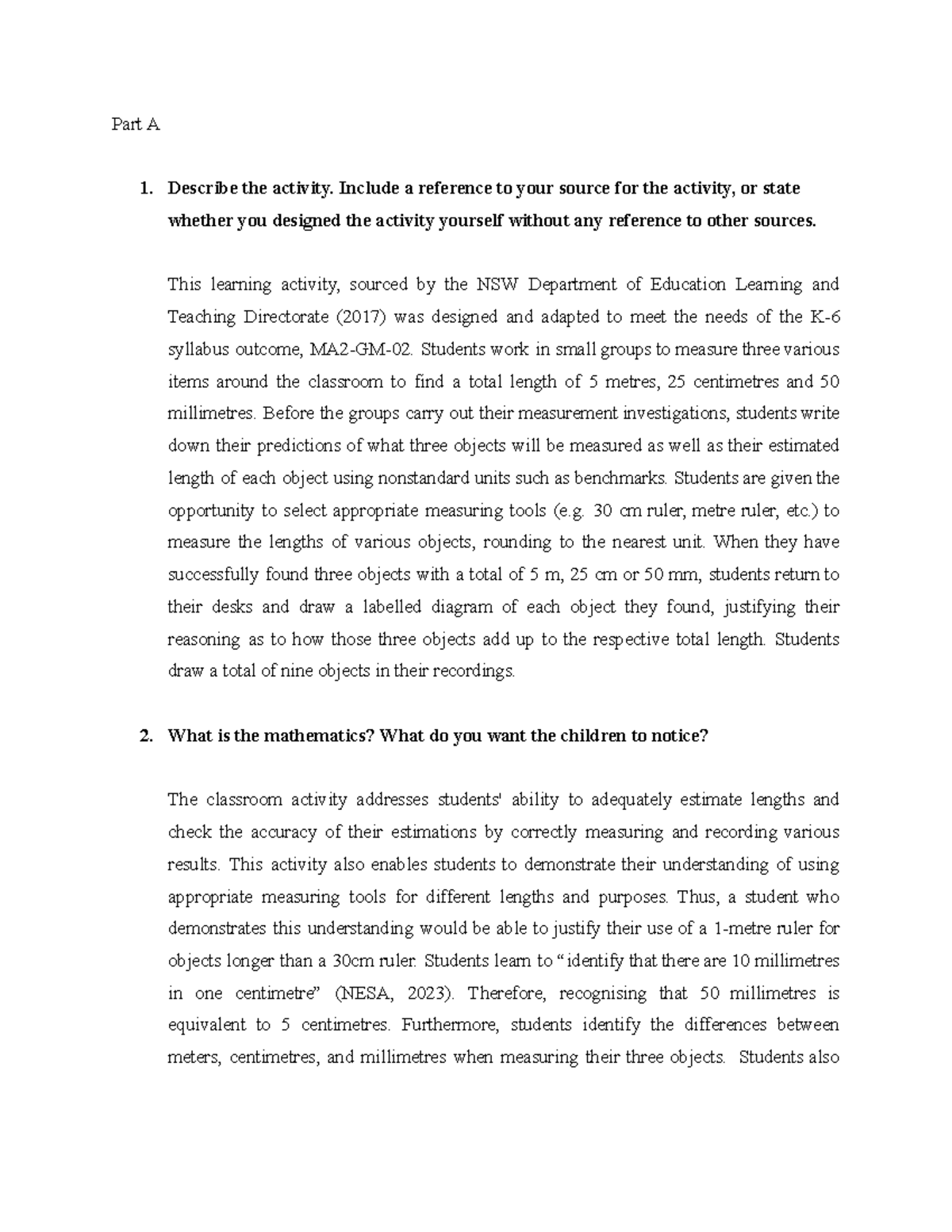 EDST2110 Assessment 2 - Part A 1. Describe the activity. Include a ...