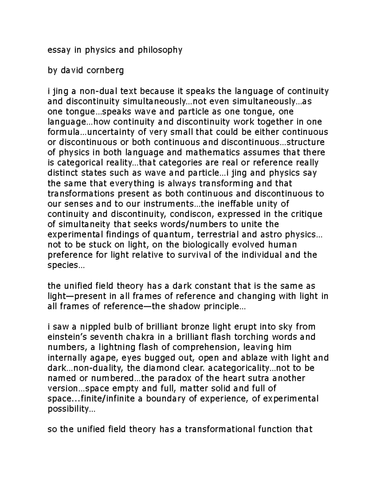 Essay in physics and philosophy - . even simultaneously.. one tongue ...