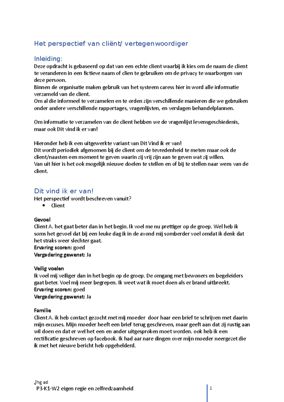 Dit ben ik sds - Dit ben ik - Het perspectief van cliënt ...