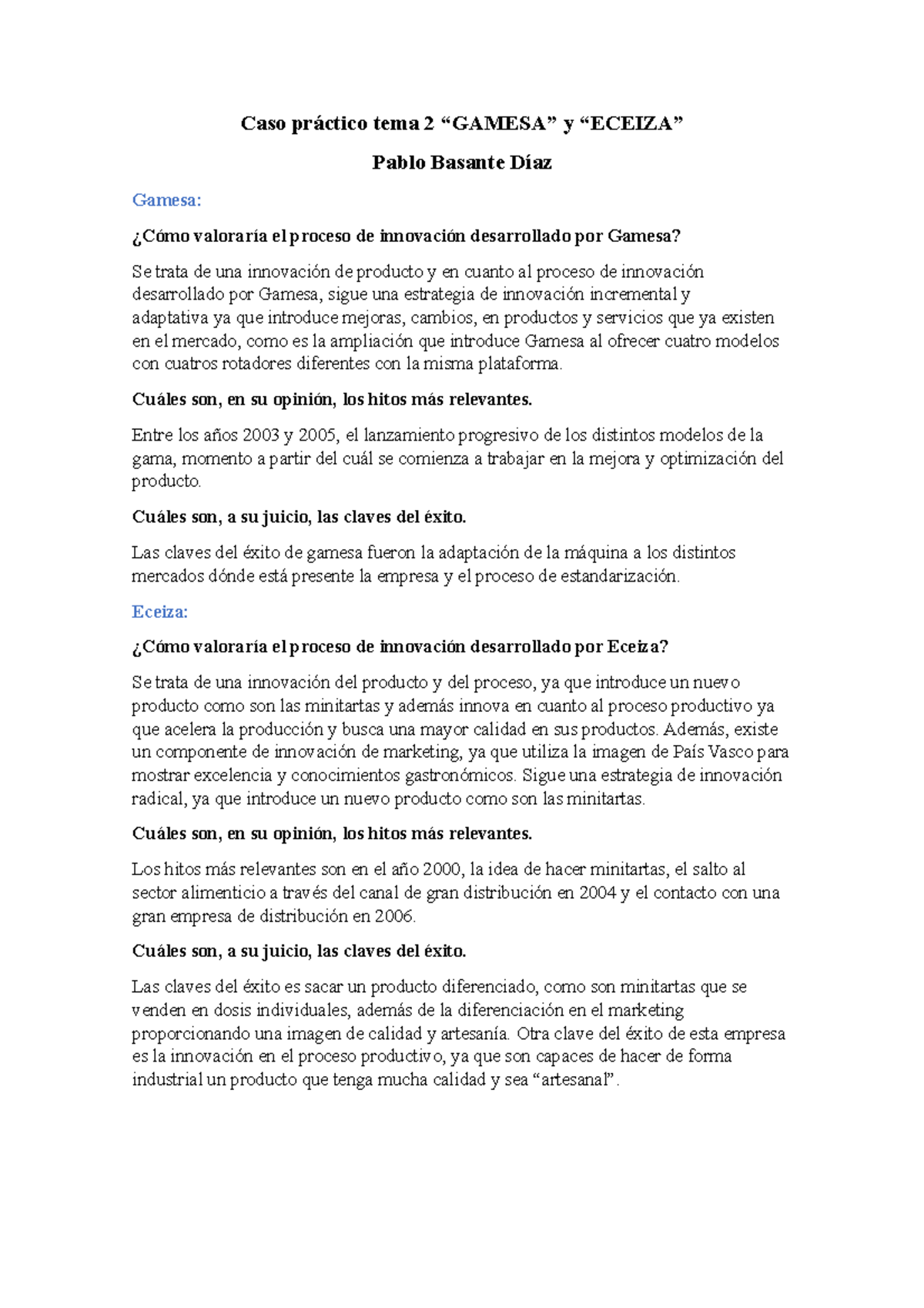 Caso práctico tema 2 - Caso práctico tema 2 DOP - Caso práctico tema 2 “GAMESA” y “ECEIZA” Pablo ...