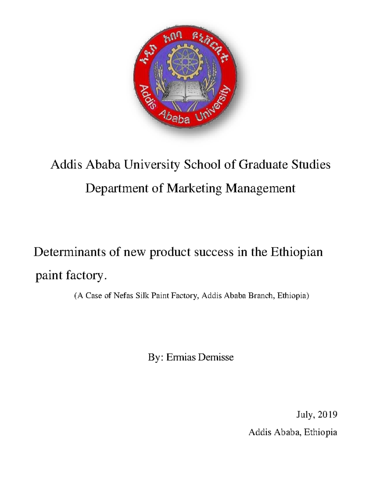Ermias Demisse - its good - Addis Ababa University School of Graduate Studies Department of ...