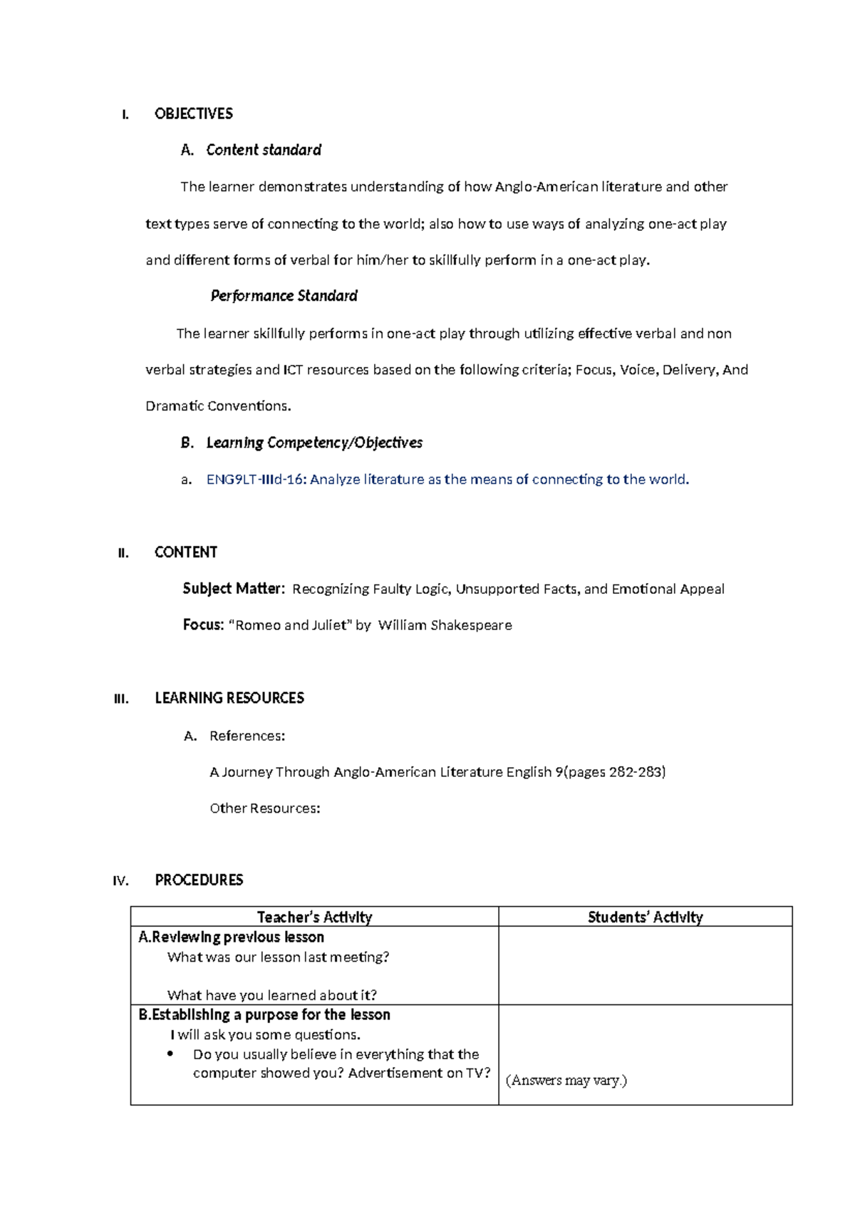 Grade 9 Lesson PLAN - I. OBJECTIVES A. Content standard The learner ...