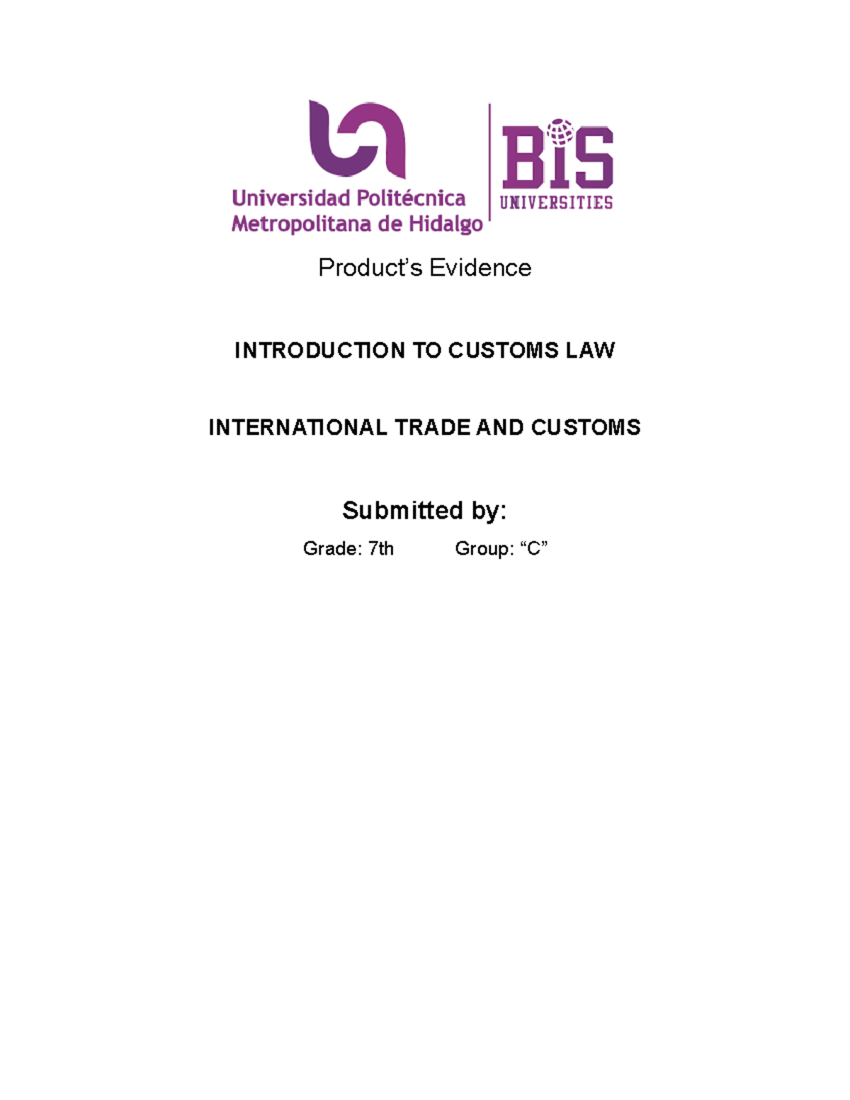 Interpretation on Customs Law - Product’s Evidence INTRODUCTION TO ...