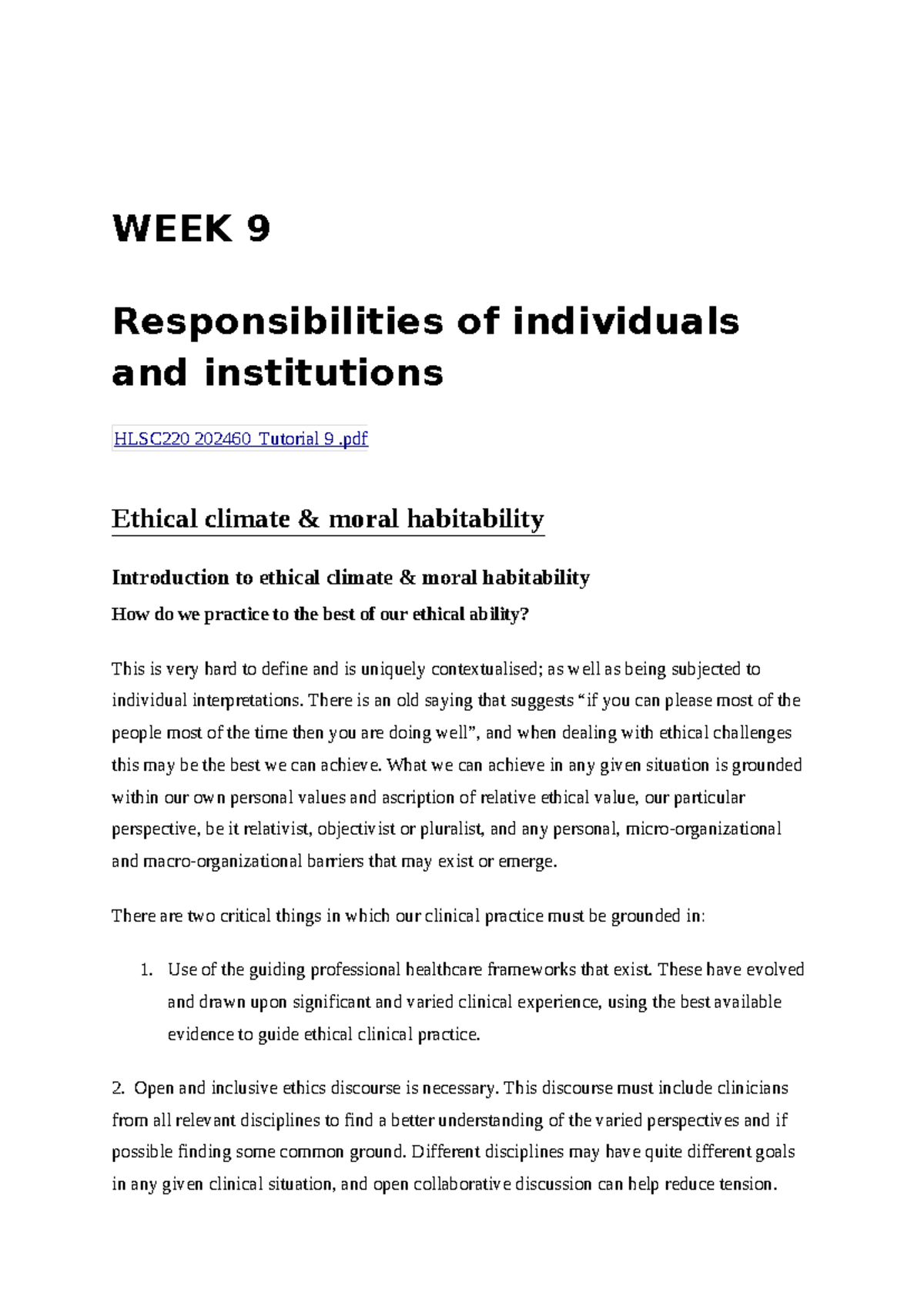WEEK 9 - When dealing with ethical challenges, a range of personal ...