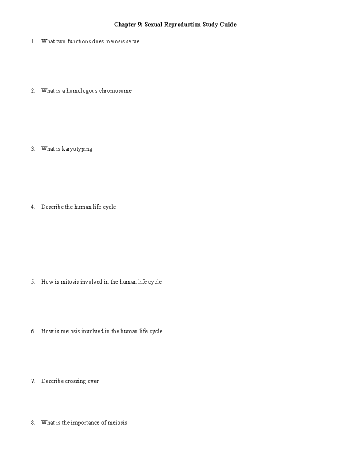 Chapter 9 Sexual Reproduction Study Guide - What two functions does ...