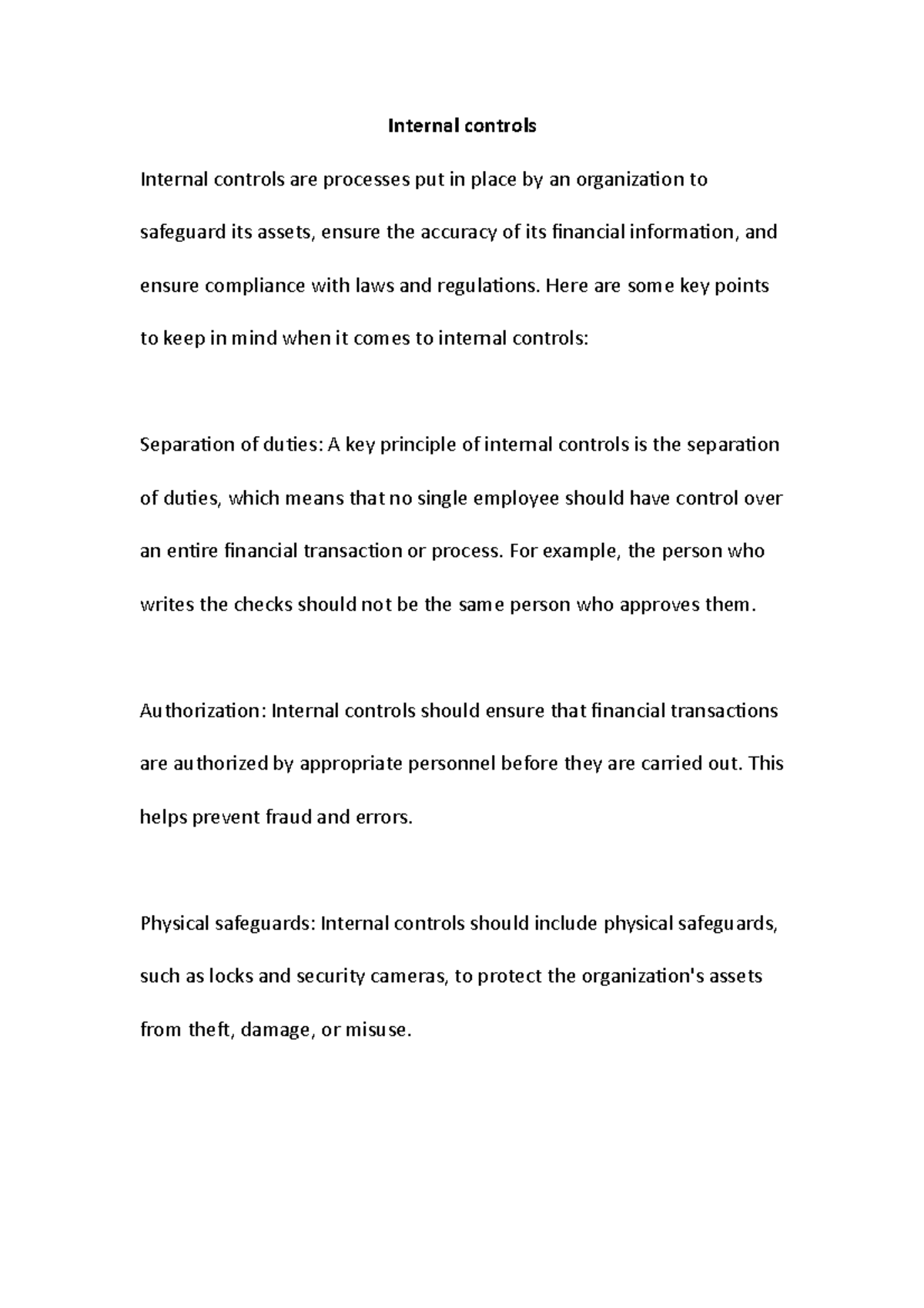 Internal controls - Internal controls Internal controls are processes ...