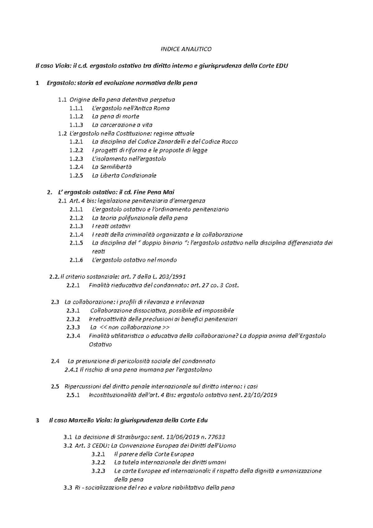 Indice tesi ergastolo - INDICE ANALITICO Il caso Viola: il c. ergastolo ...