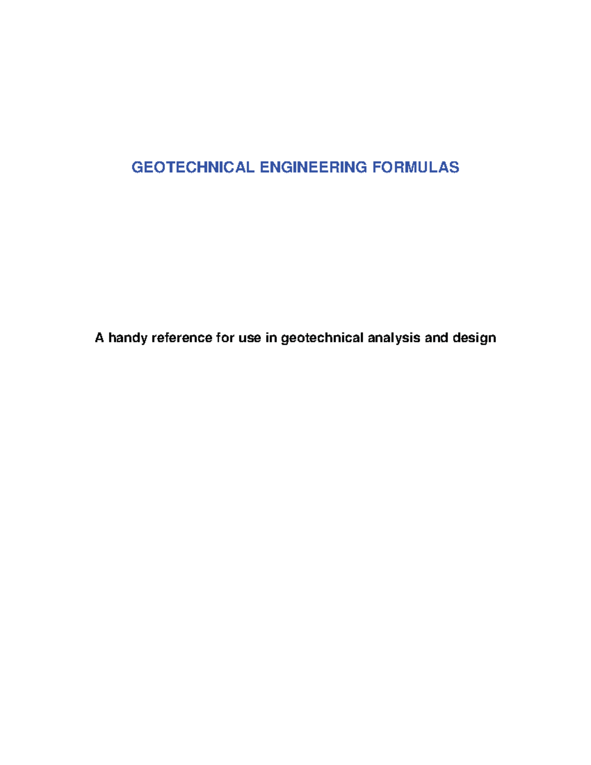Geotechnical-Engineering-Formulas - GEOTECHNICAL ENGINEERING FORMULAS A handy reference for use ...