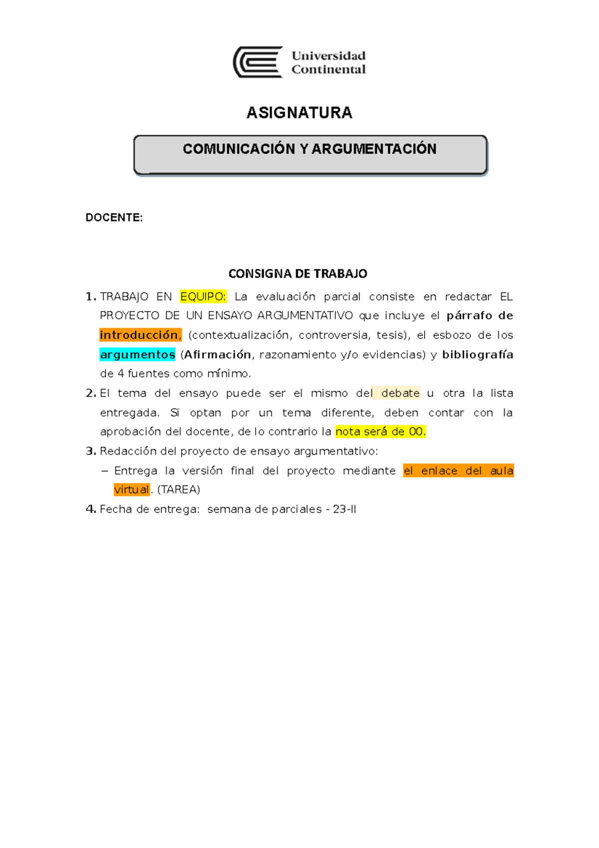 Consigna DE Trabajo - Evaluación Parcial 2023-10 - ASIGNATURA DOCENTE: CONSIGNA DE TRABAJO ...