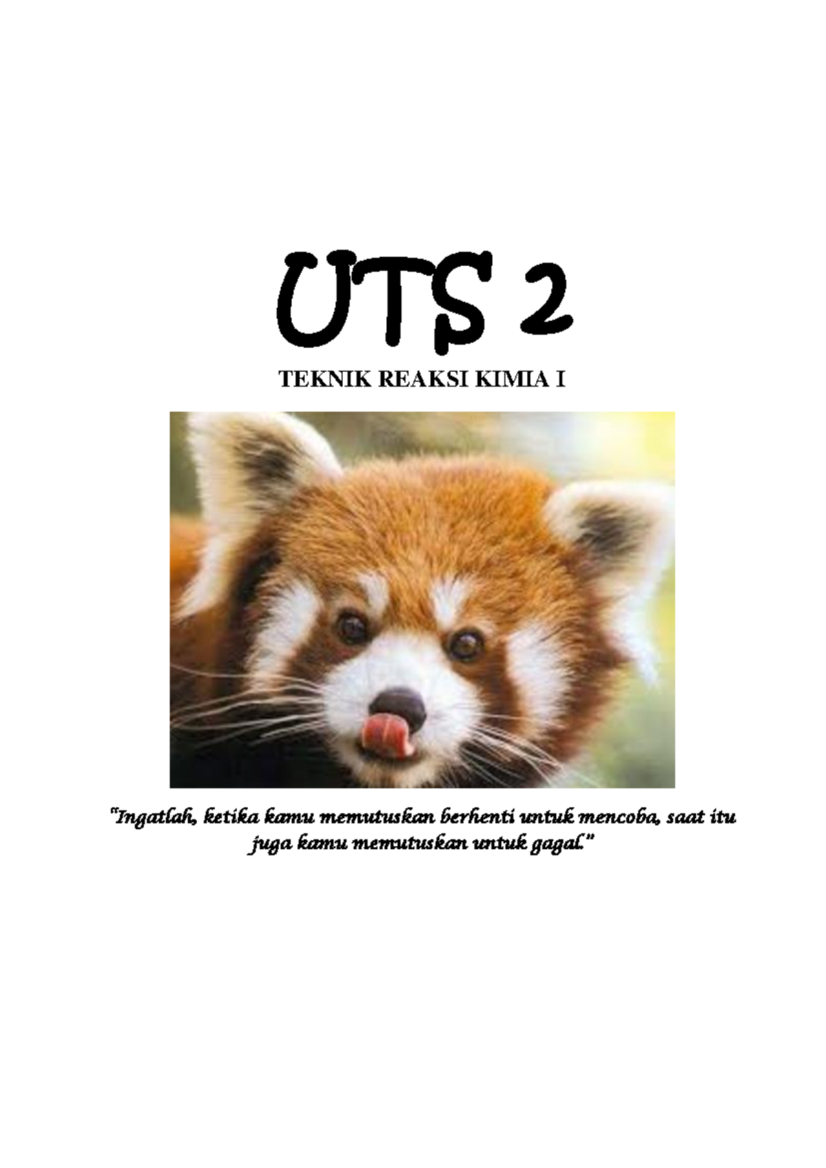 Ujian Tengah Semester 2 Teknik Reaksi Kimia - Warning: TT: undefined function: 32 Warning: TT ...