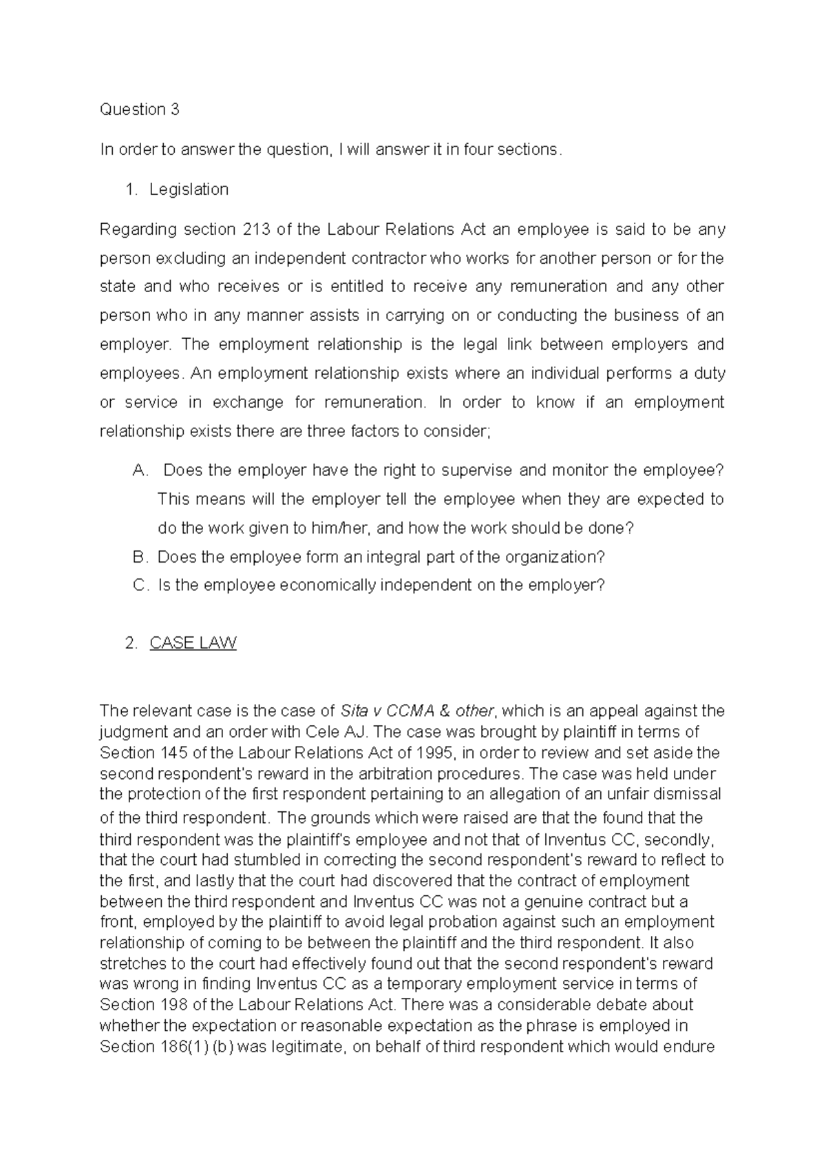 Question 3 - labour law assignment - Question 3 In order to answer the ...