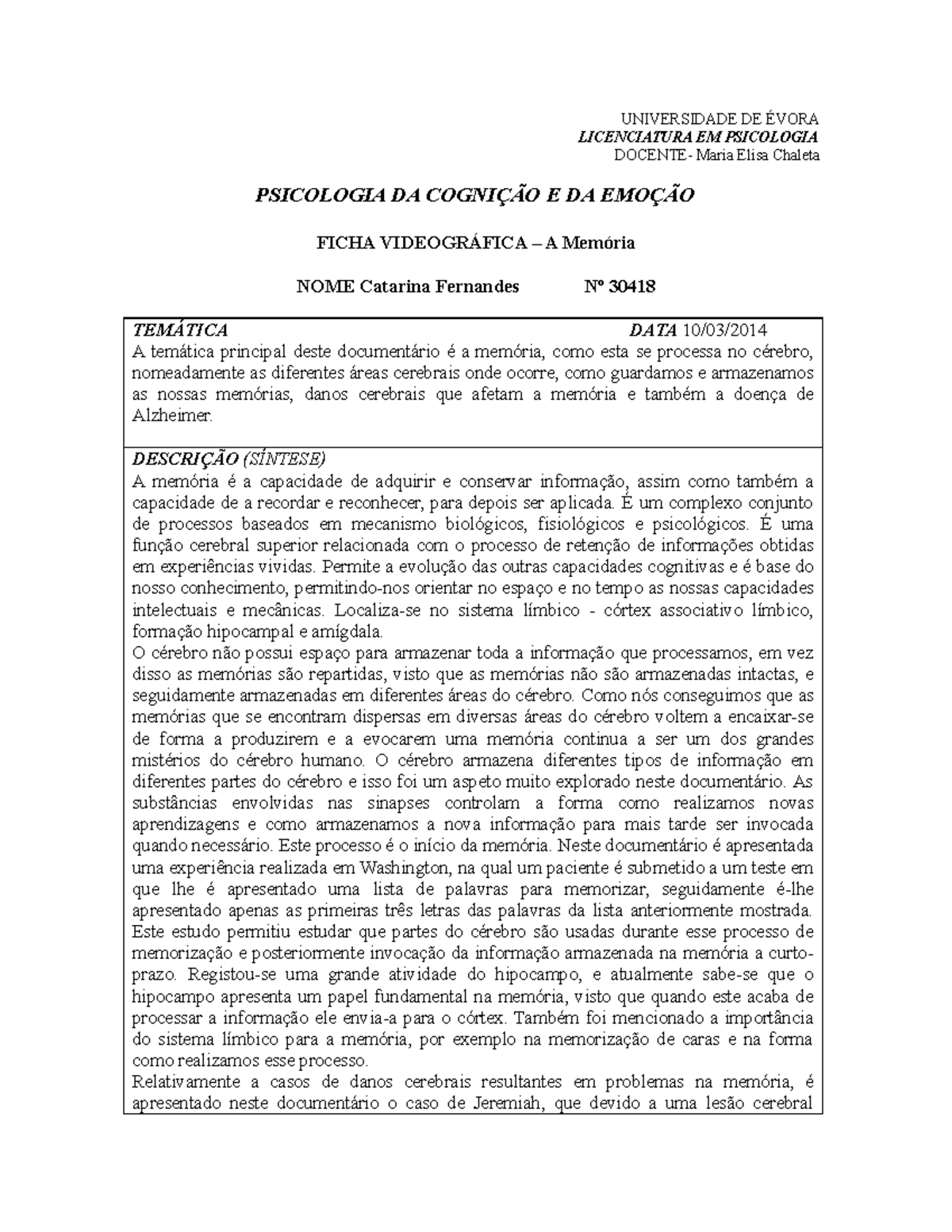 Ficha VideogrÁfica - Memória - UNIVERSIDADE DE ÉVORA LICENCIATURA EM ...