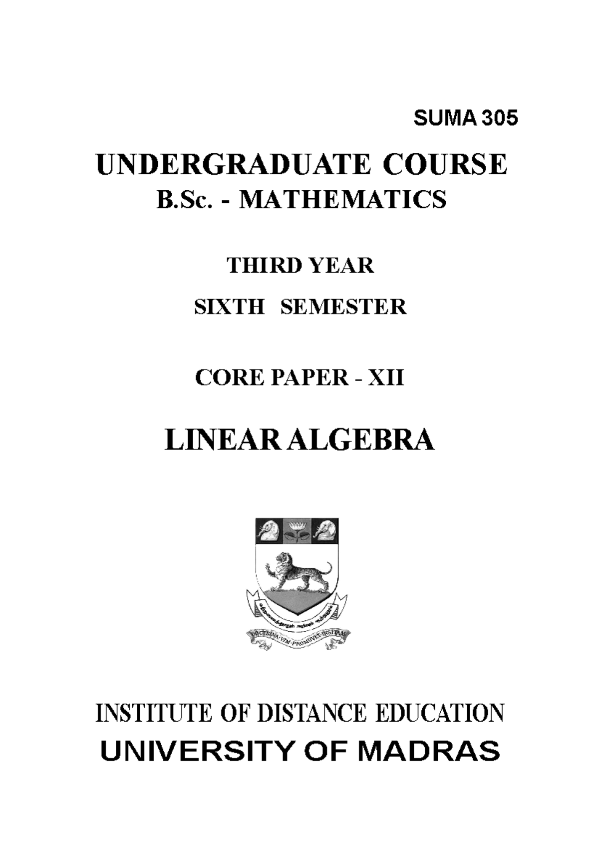 Linear Algebra - Full syllabus - LINEAR ALGEBRA SUMA 305 THIRD YEAR ...