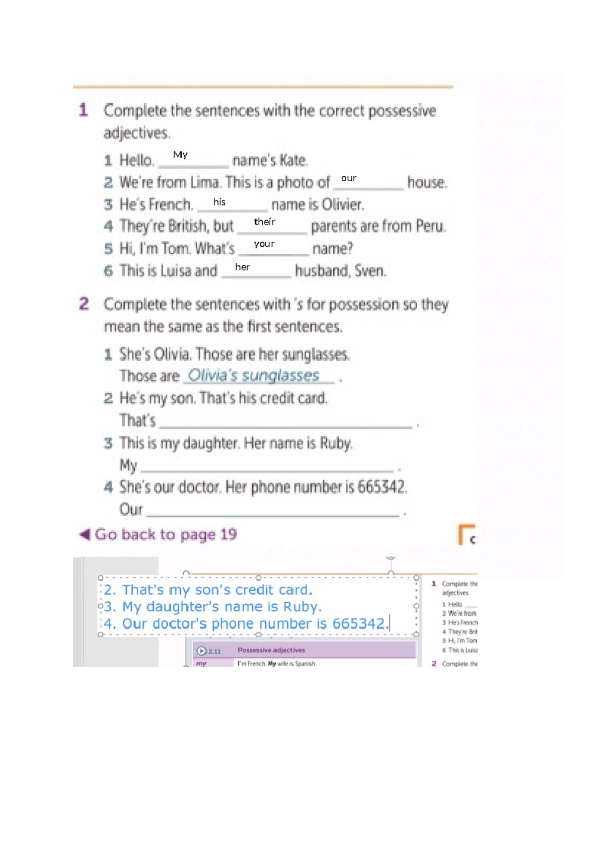 Ejercicio practivo adjetivos posesivos - 1 Complete the sentences with ...