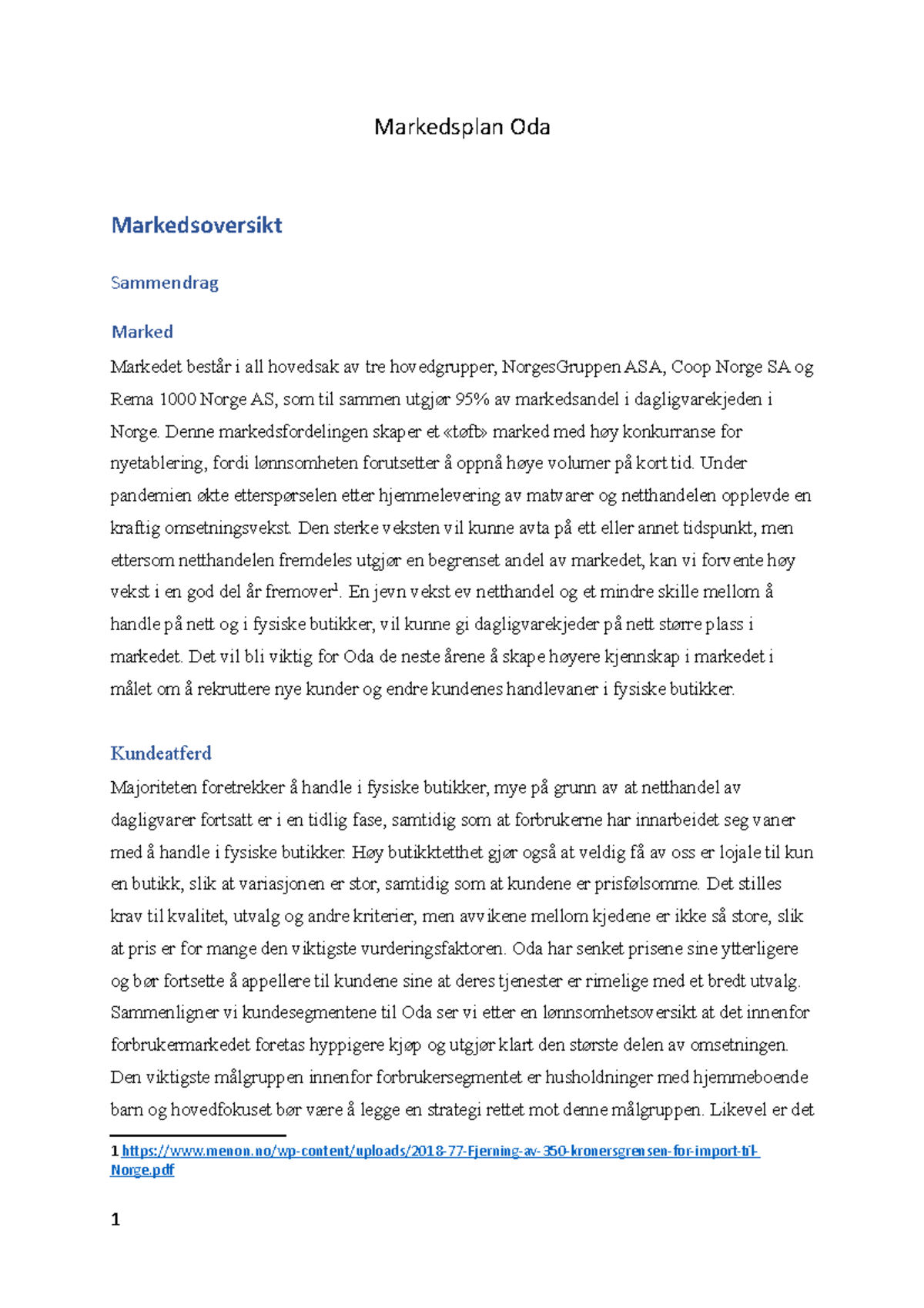 Markedsplan Oda 2 - Markedsplan Oda Markedsoversikt Sammendrag Marked ...