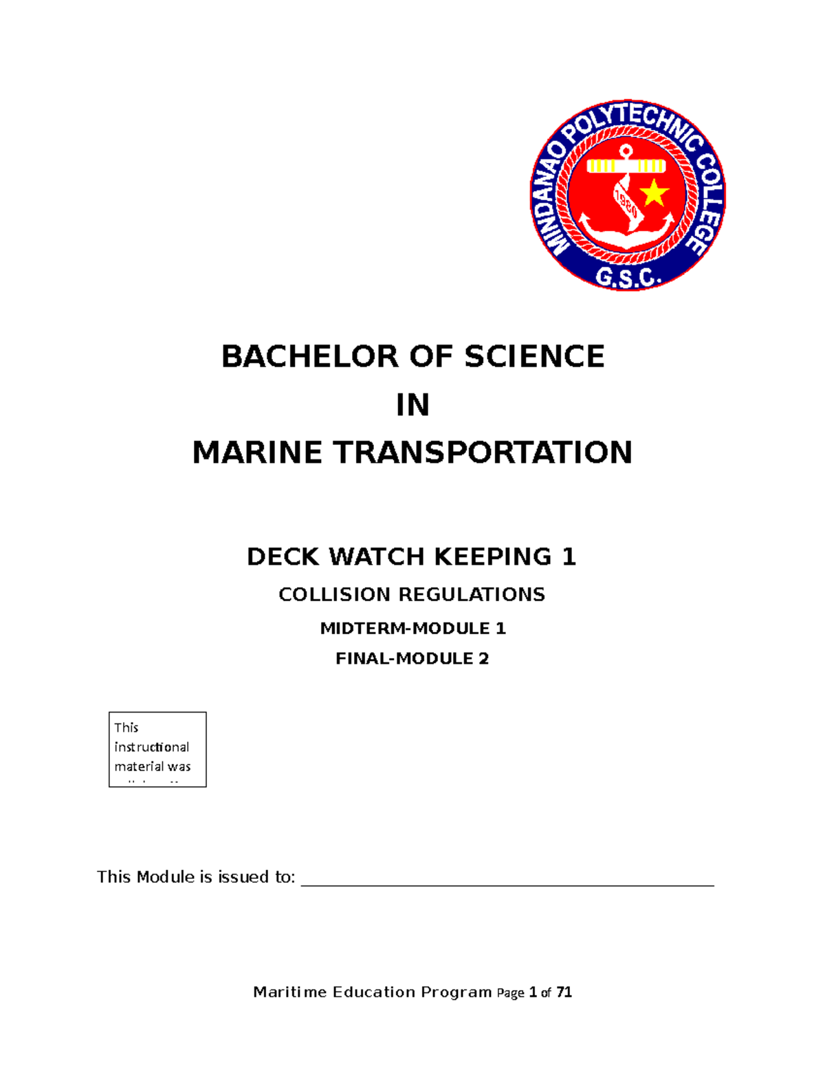 D Watch 1 Final Module 1 - sfasfa - BACHELOR OF SCIENCE IN MARINE TRANSPORTATION DECK WATCH ...