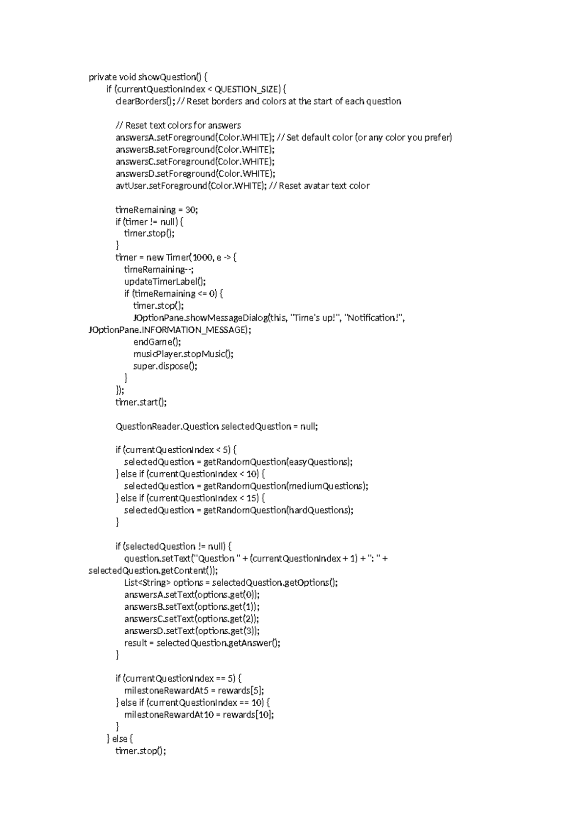 Private void show Question - private void showQuestion() { if ...