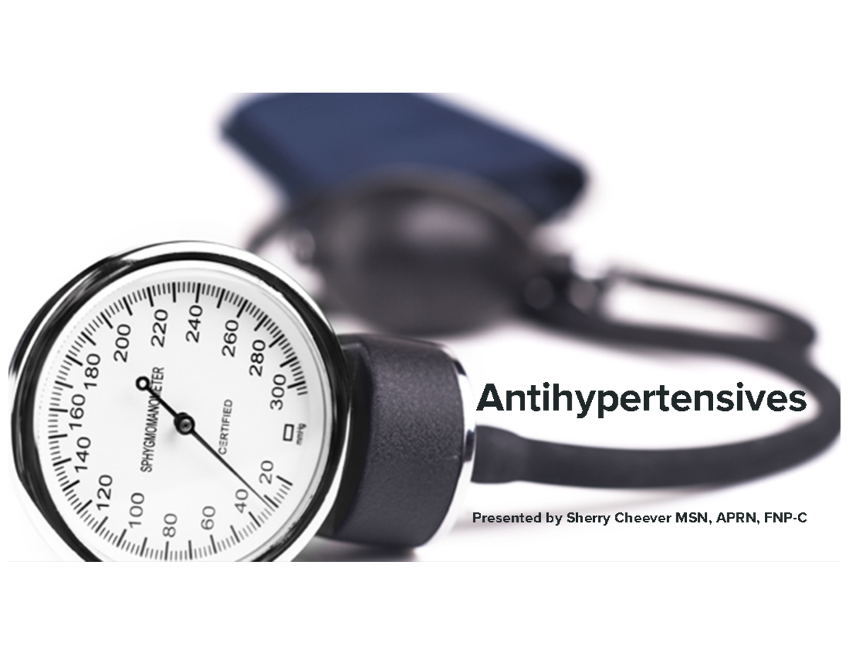 Antihypertensives Slides - Antihypertensives Presented by Sherry ...