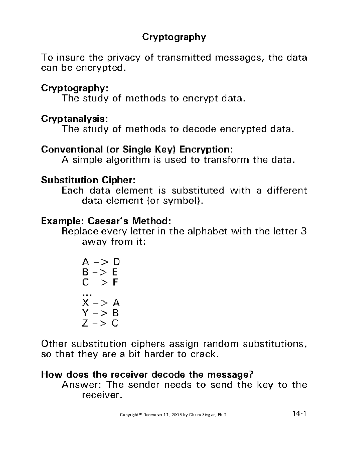 CORC1312 PT14 - Cryptography - Cryptography To insure the privacy of ...