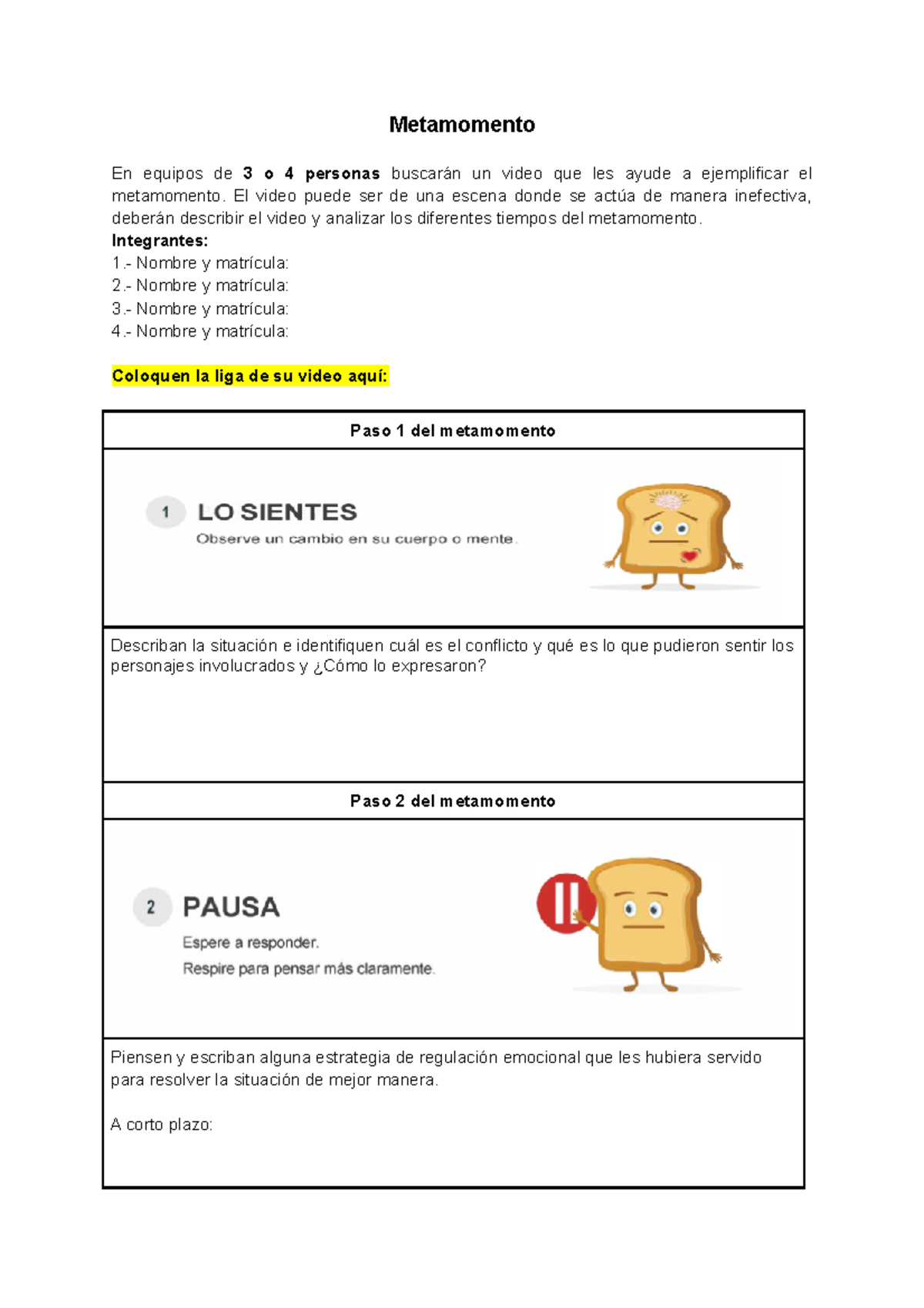 Actividad Metamomento - Metamomento En equipos de 3 o 4 personas ...