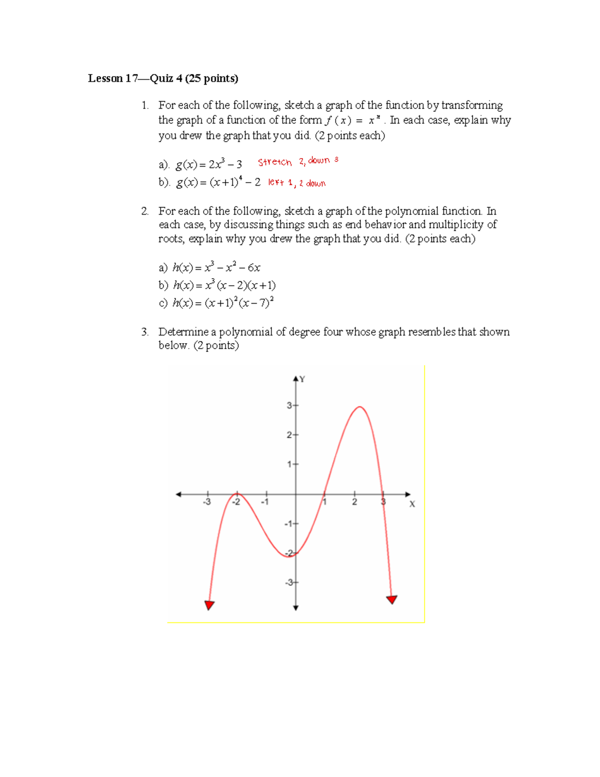 L17Assign 2 - math 107 - Lesson 17—Quiz 4 (25 points) 1. For each of ...