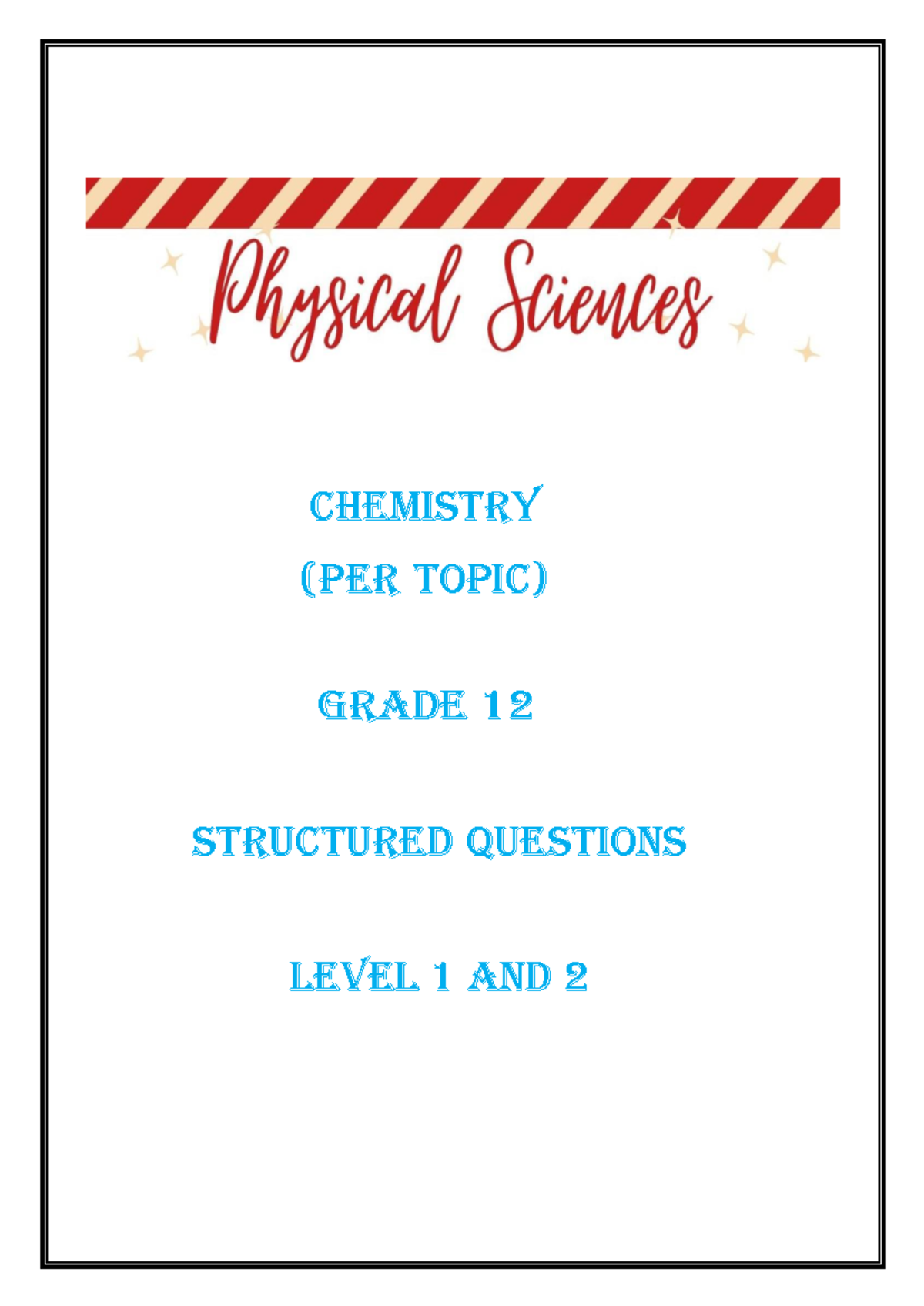 Chemistry Questions(L1 AND L2) - CHEMISTRY (Per Topic) GRADE 12 ...