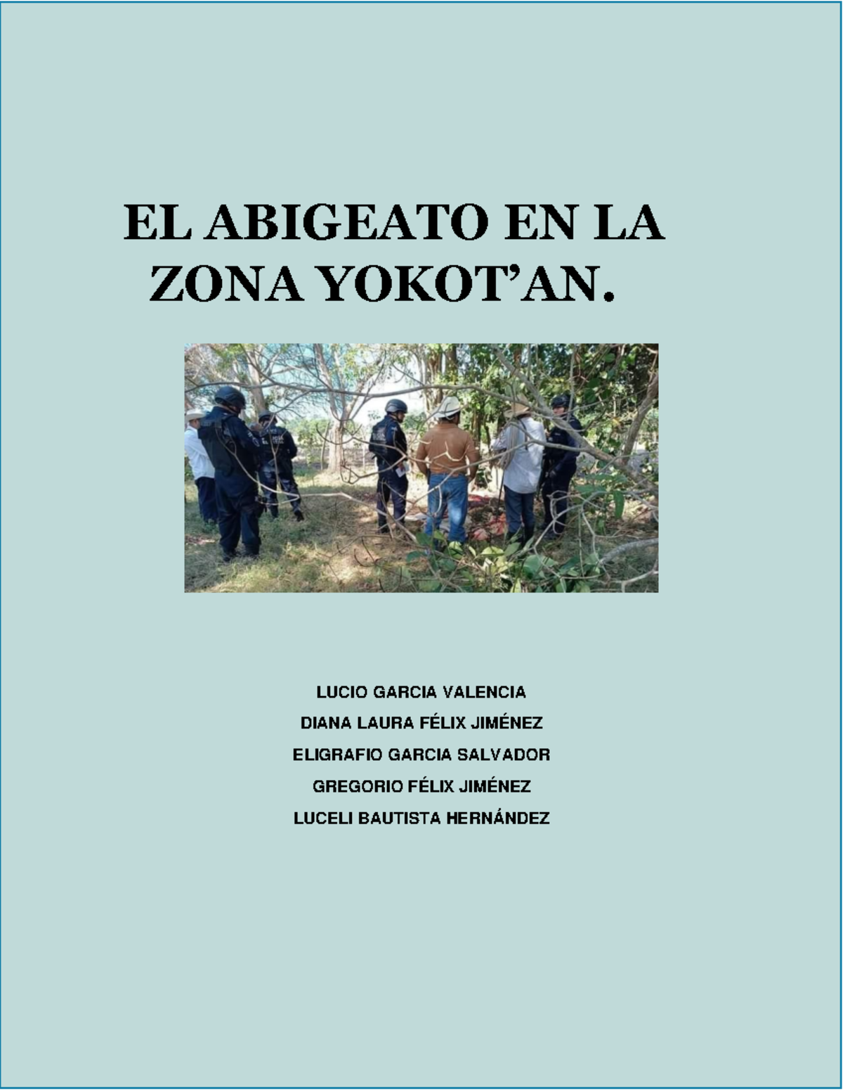 UIET Abigeato (1) r - Muy ordenado - EL ABIGEATO EN LA ZONA YOKOT’AN ...