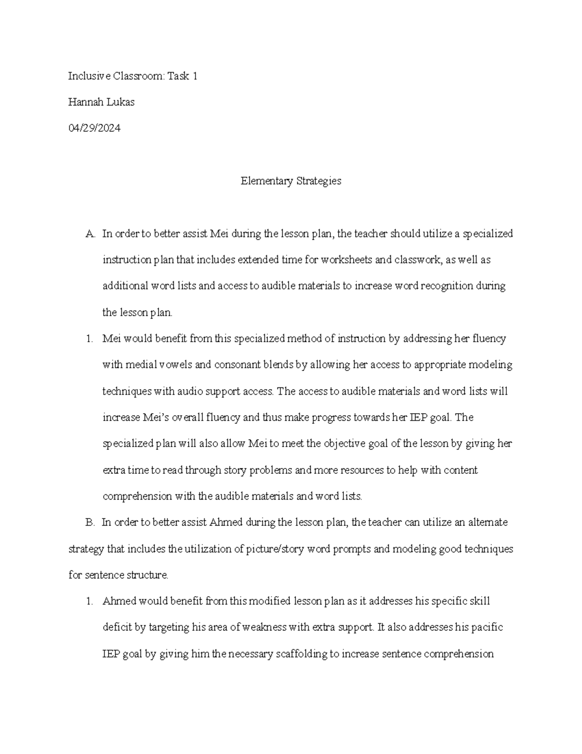 Inclusive Classroom Task 1 - In order to better assist Mei during the ...