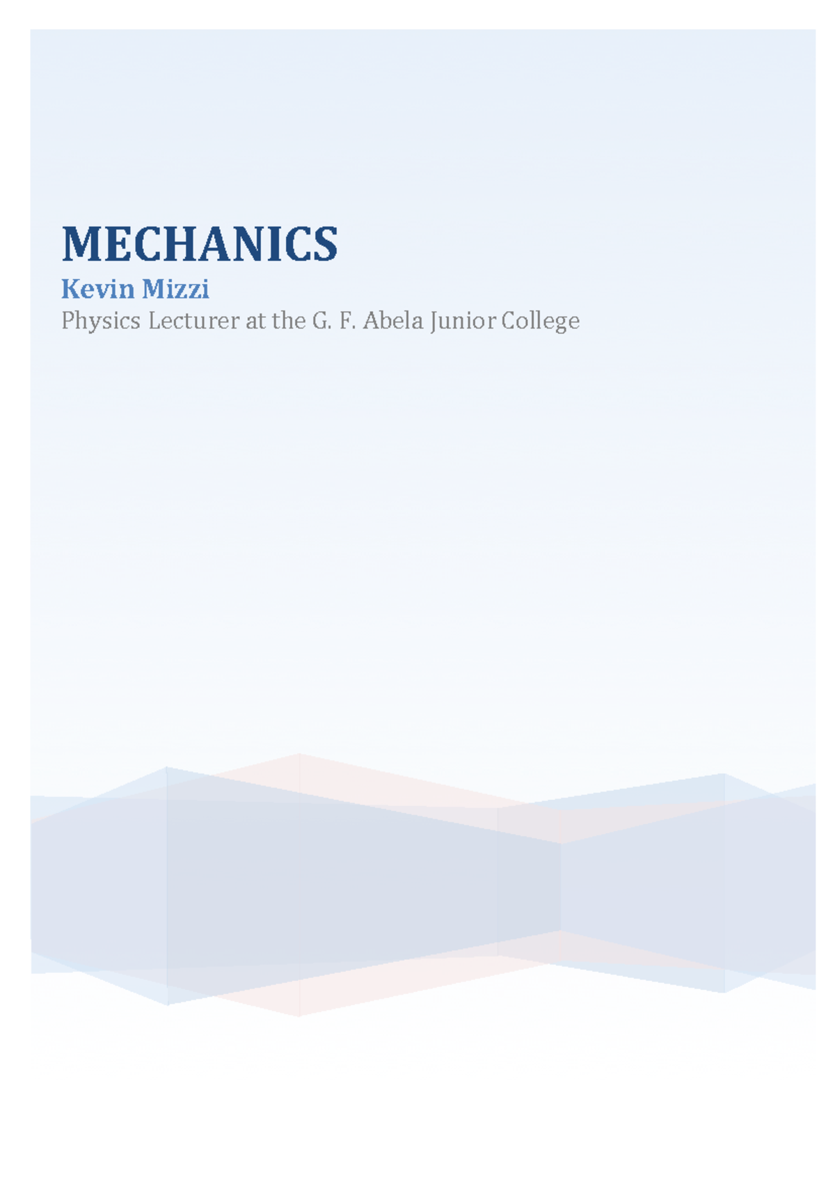 2. Mechanics - Kevin Mizzi Physics Lecturer at the G. F. Abela Junior ...