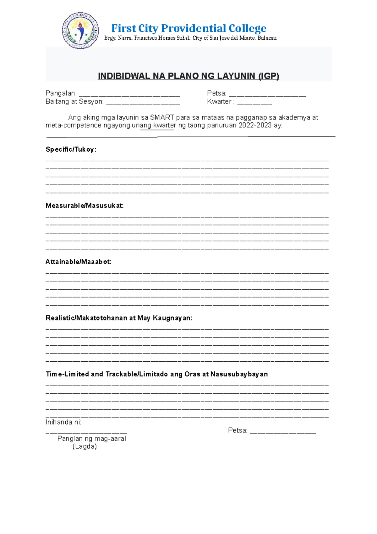 Format ng IGP at LTOP - N/A - First City Providential College Brgy. Narra, Francisco Homes Subd ...