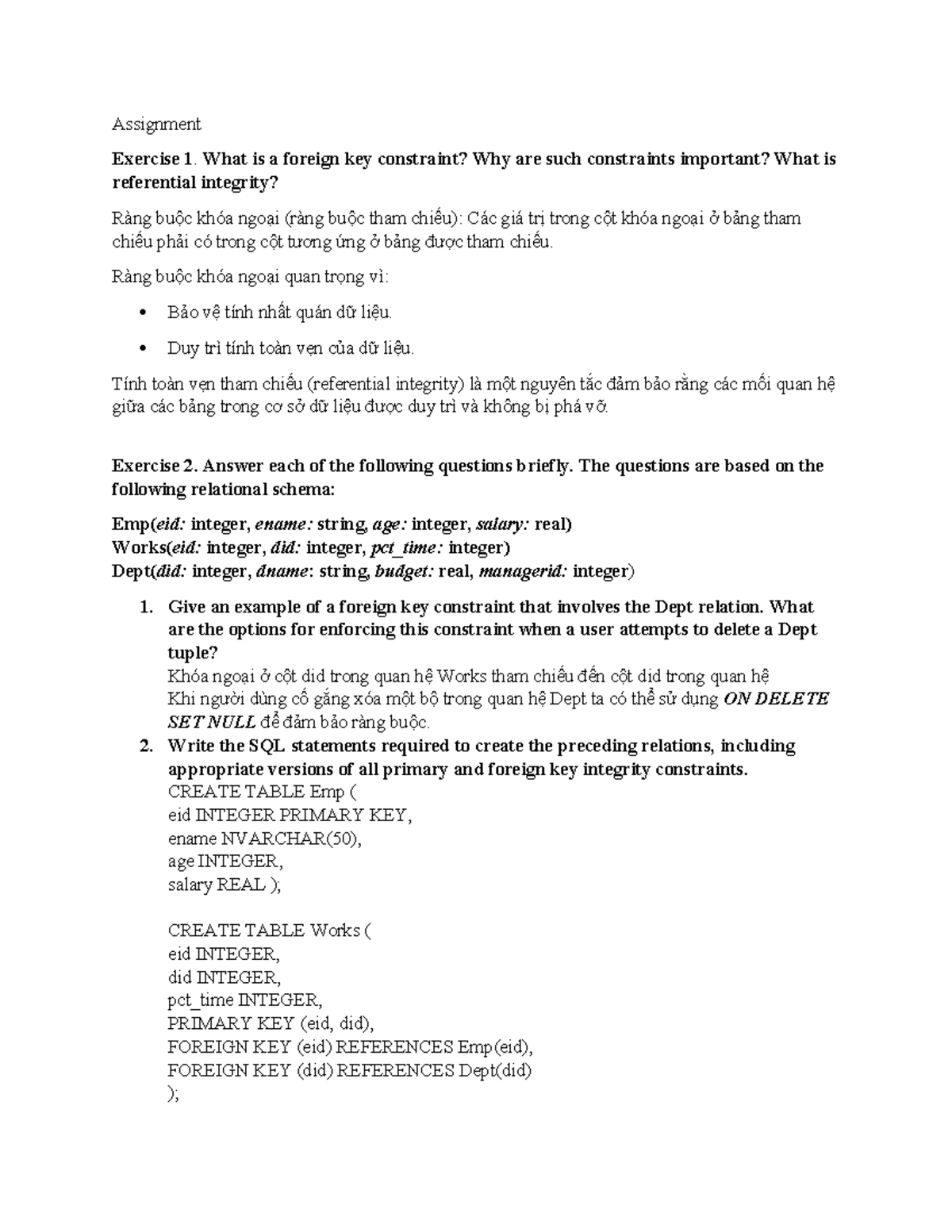 Assignment Ch02 - bài tập về nhà - Assignment Exercise 1. What is a foreign key constraint? Why ...
