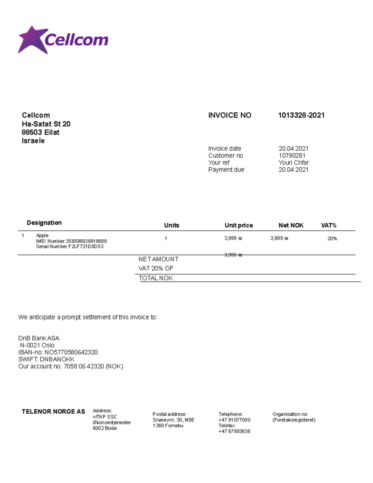 Telenor Iphone XS MAX - fattura\ - Cellcom Ha-Satat St 20 88503 Eilat ...