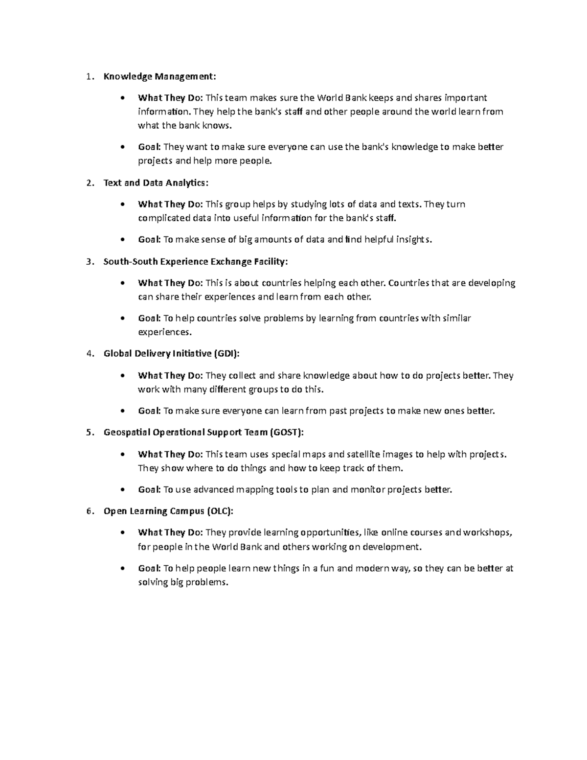 Case Study Summary - Knowledge Management: What They Do: This team makes sure the World Bank ...