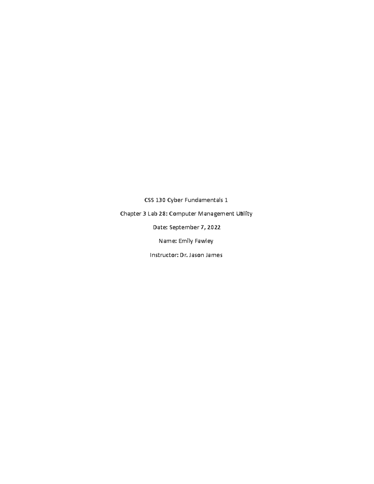 Chapter 3 Lab 28 Lab 28 Complete In Css 130 With Dr Jason James Css 130 Cyber Fundamentals 4591